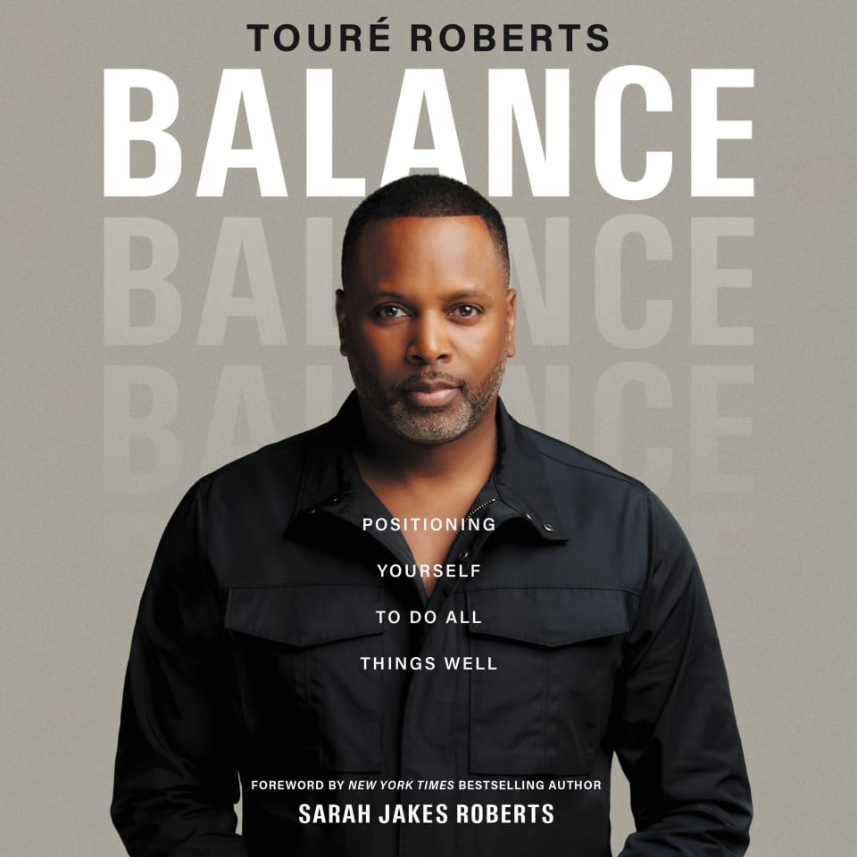 Balance by Sarah Jakes Roberts & Touré Roberts - Audiobook