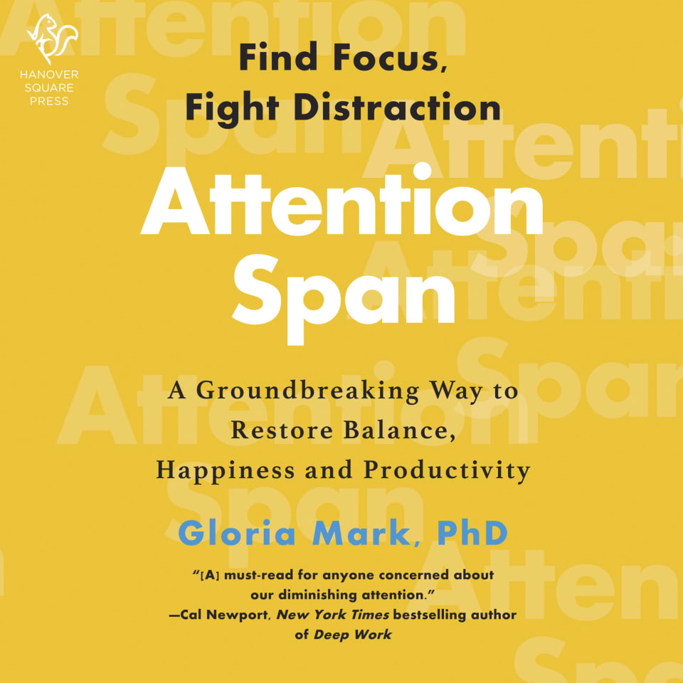 Attention Span by Gloria Mark - Audiobook