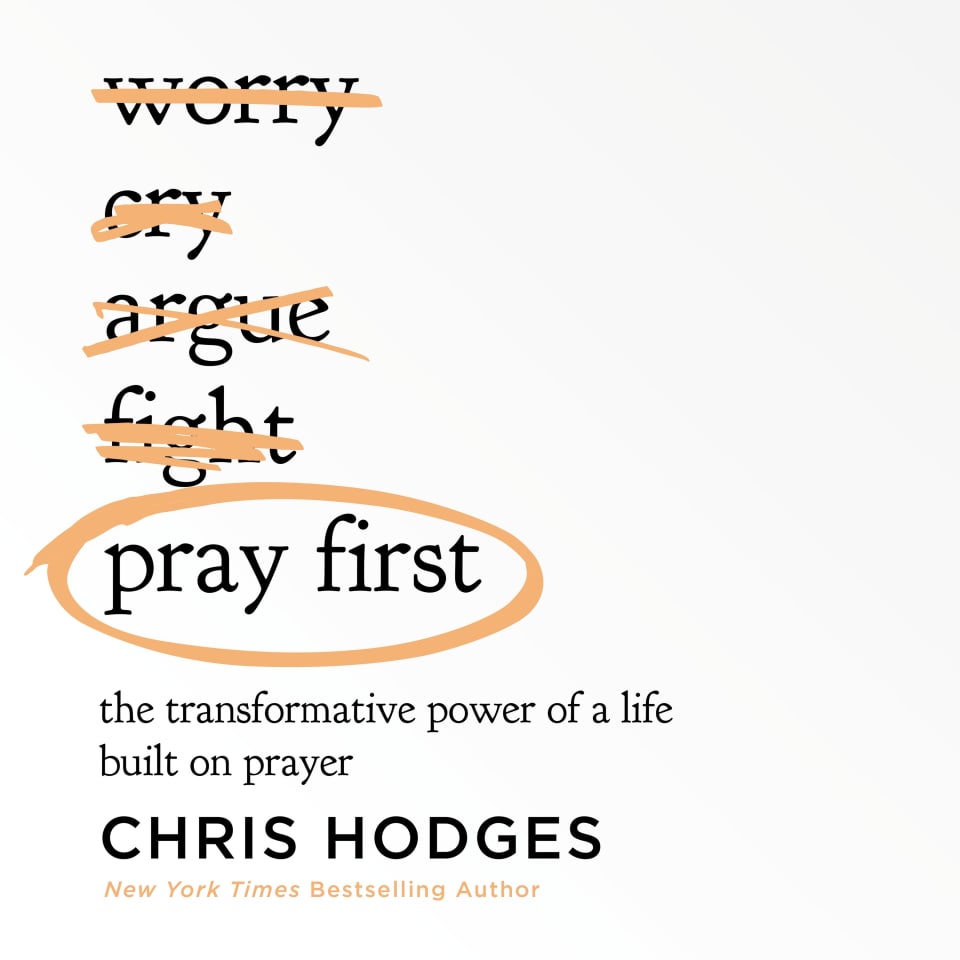 Pray First by Chris Hodges - Audiobook