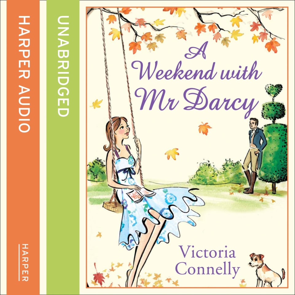 A Weekend With Mr Darcy by Victoria Connelly - Audiobook