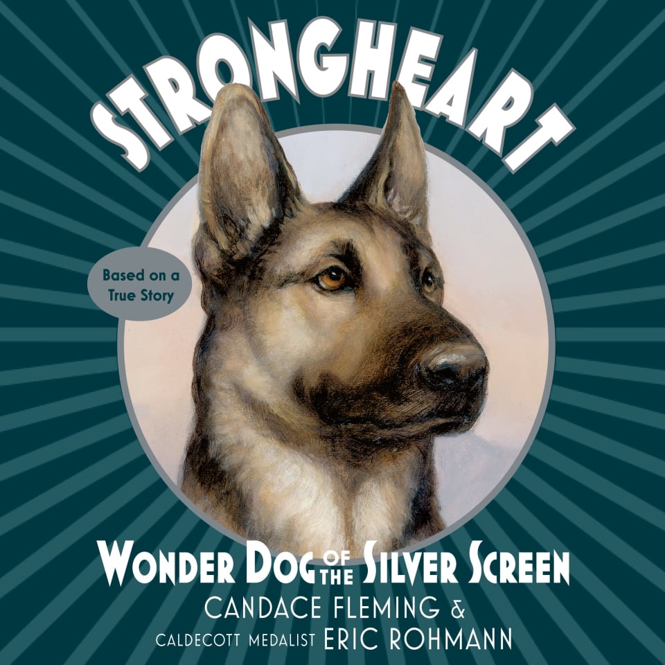 Strongheart: Wonder Dog of the Silver Screen by Candace Fleming - Audiobook