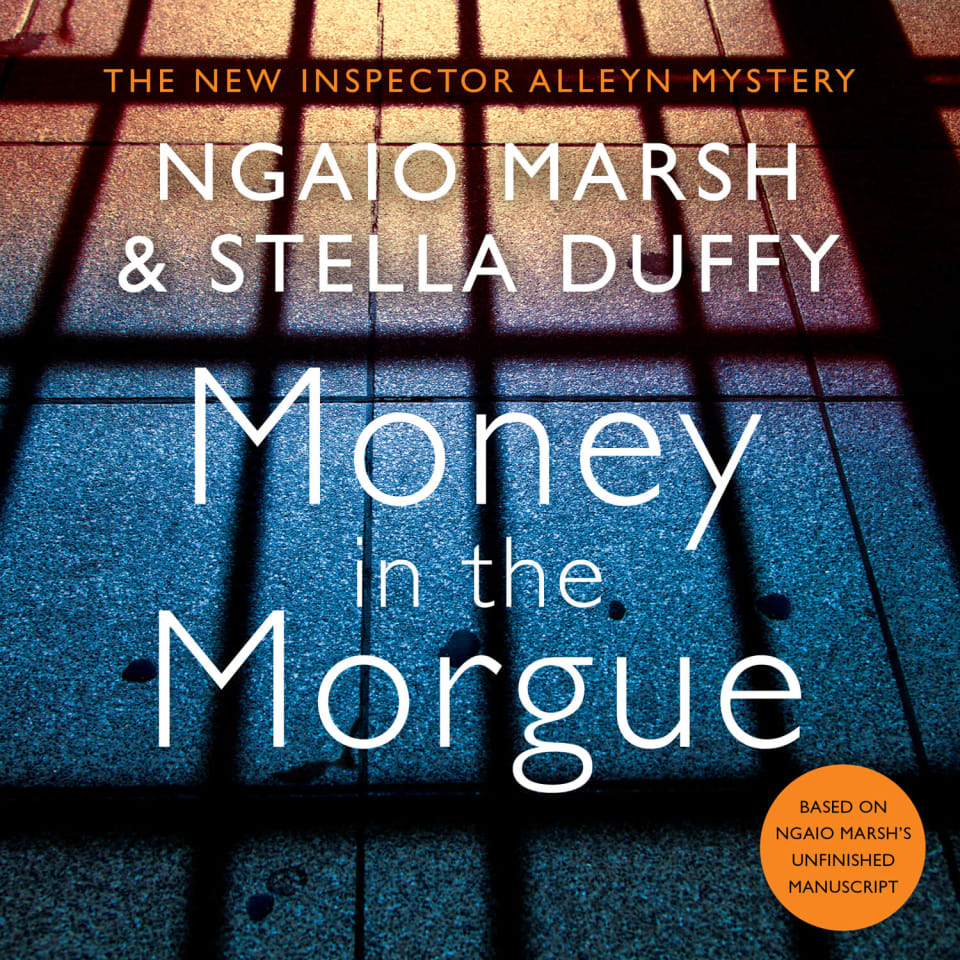 Money in the Morgue: The New Inspector Alleyn Mystery by Ngaio Marsh ...