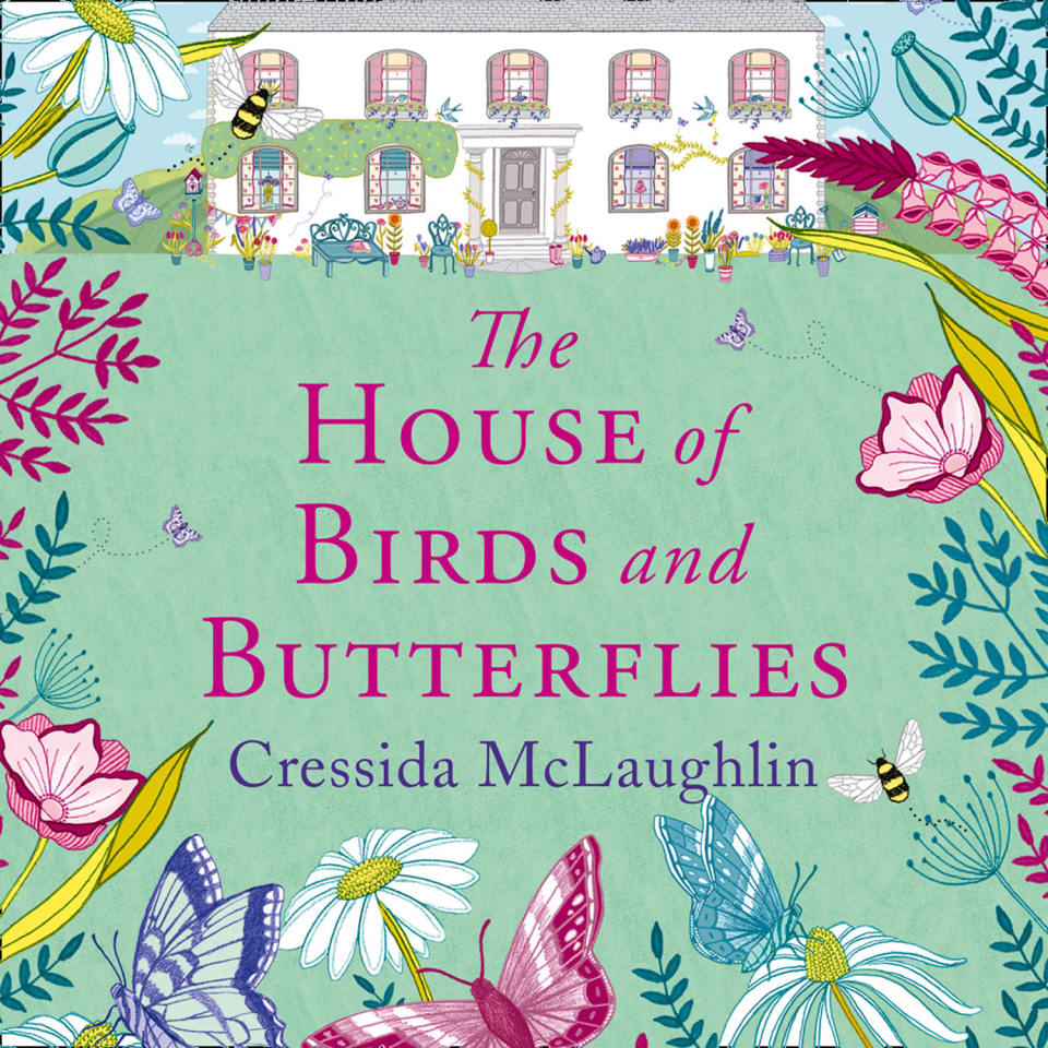 The House of Birds and Butterflies by Cressida McLaughlin - Audiobook