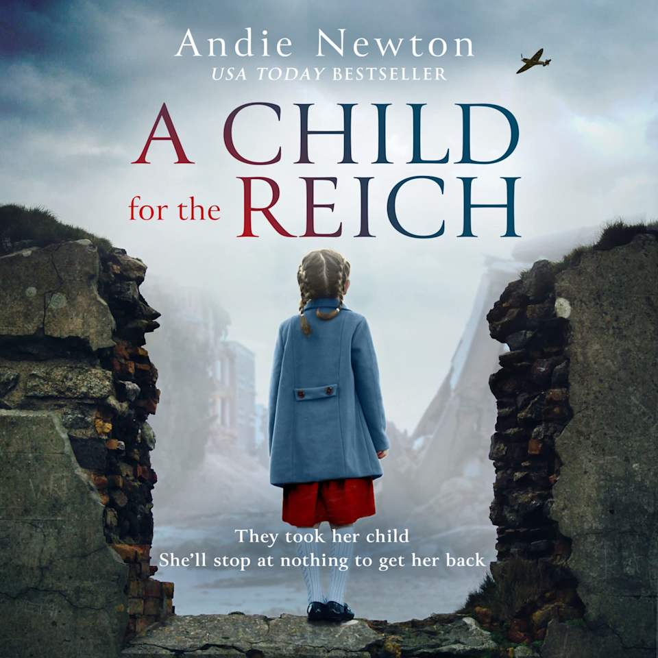A Child for the Reich by Andie Newton - Audiobook