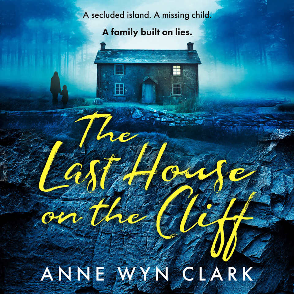 The Last House on the Cliff (The Thriller Collection, Book 2) by Anne ...