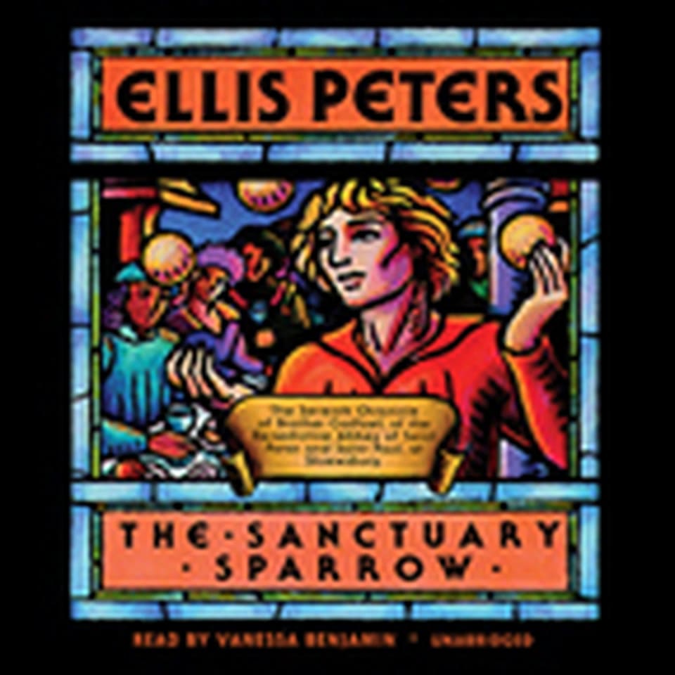 The Sanctuary Sparrow by Ellis Peters - Audiobook