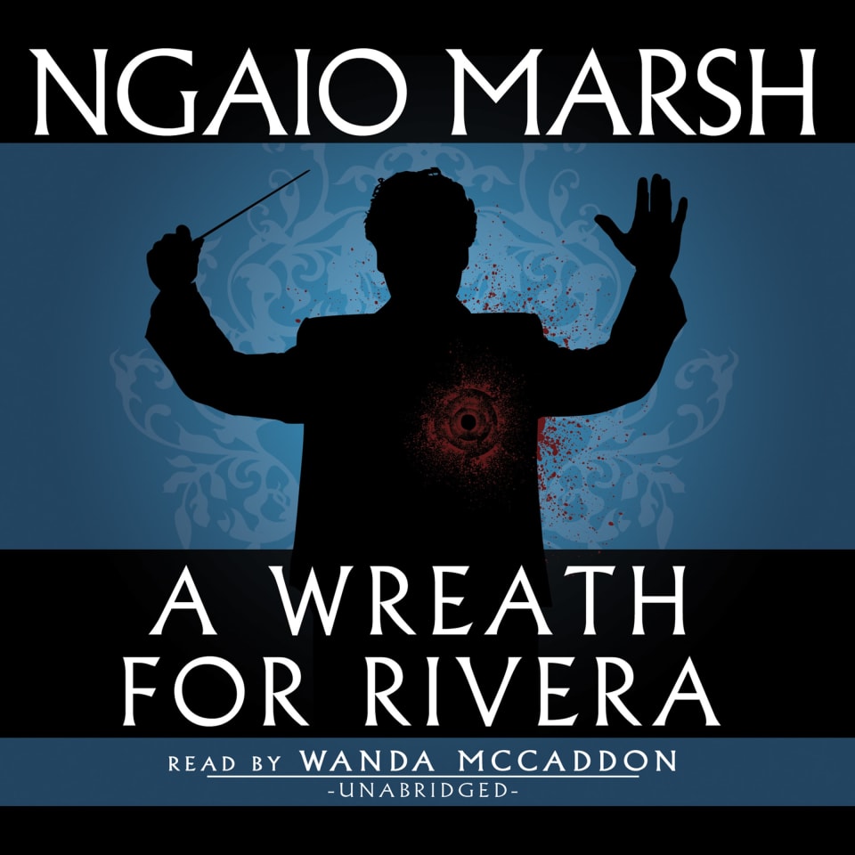 A Wreath for Rivera by Ngaio Marsh - Audiobook