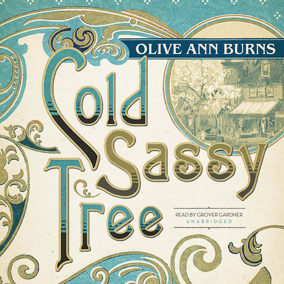 Cold Sassy Tree by Olive Ann Burns - Audiobook