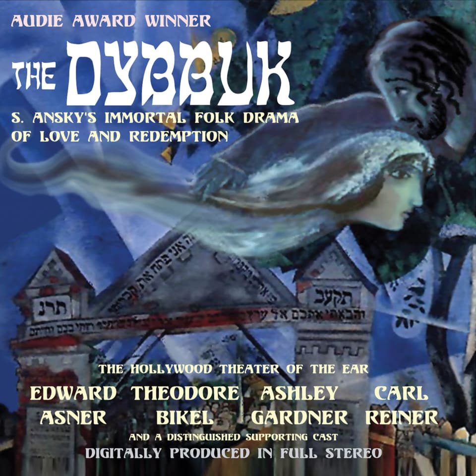 The Dybbuk by S. Ansky & Yuri Rasovsky - Audiobook