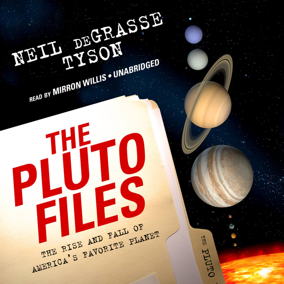 The Pluto Files by Neil deGrasse Tyson - Audiobook