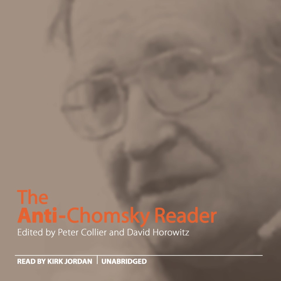 The Anti-Chomsky Reader by David Horowitz & Peter Collier - Audiobook