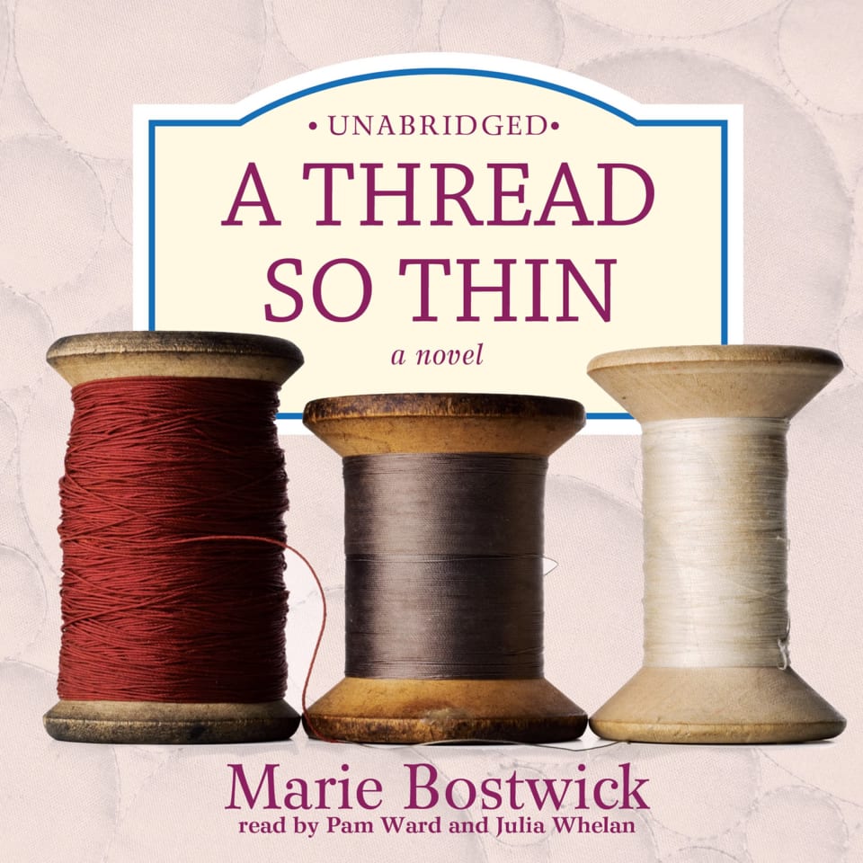 A Thread So Thin by Marie Bostwick - Audiobook