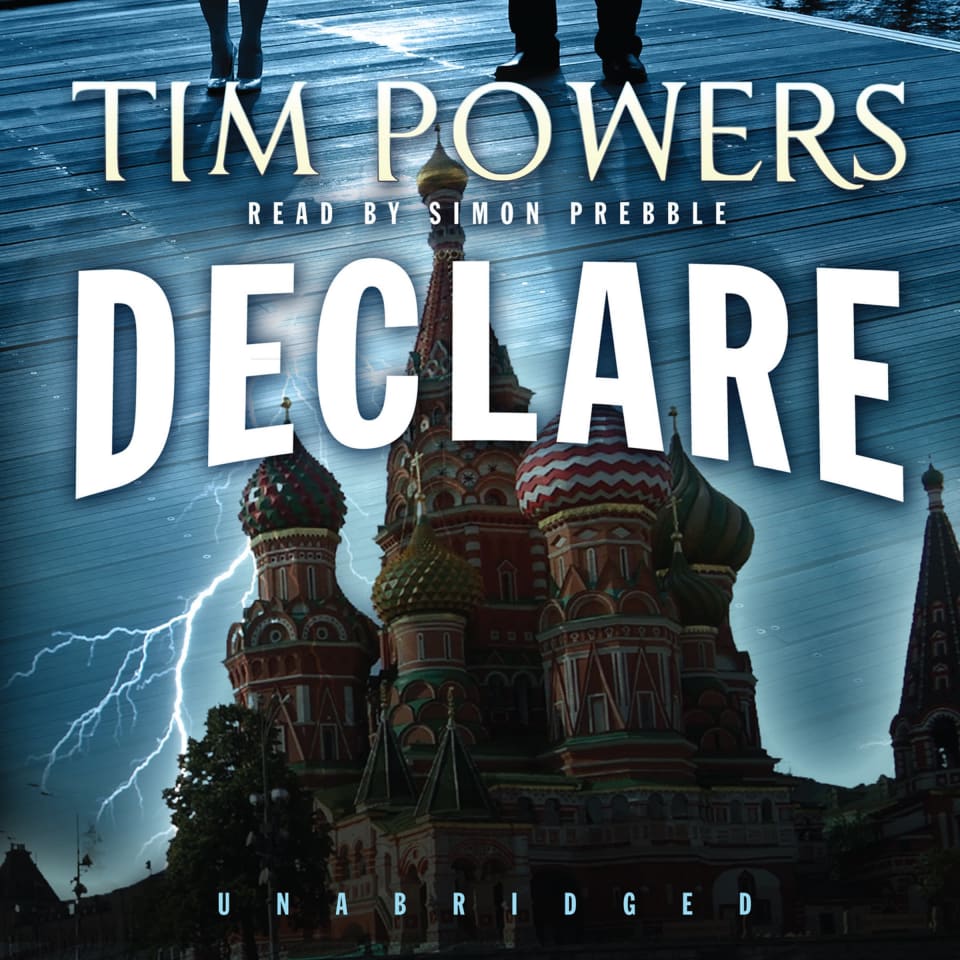 Declare by Tim Powers - Audiobook