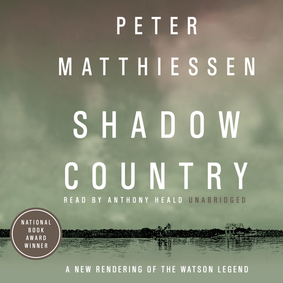 Shadow Country by Peter Matthiessen - Audiobook (No Subscription)