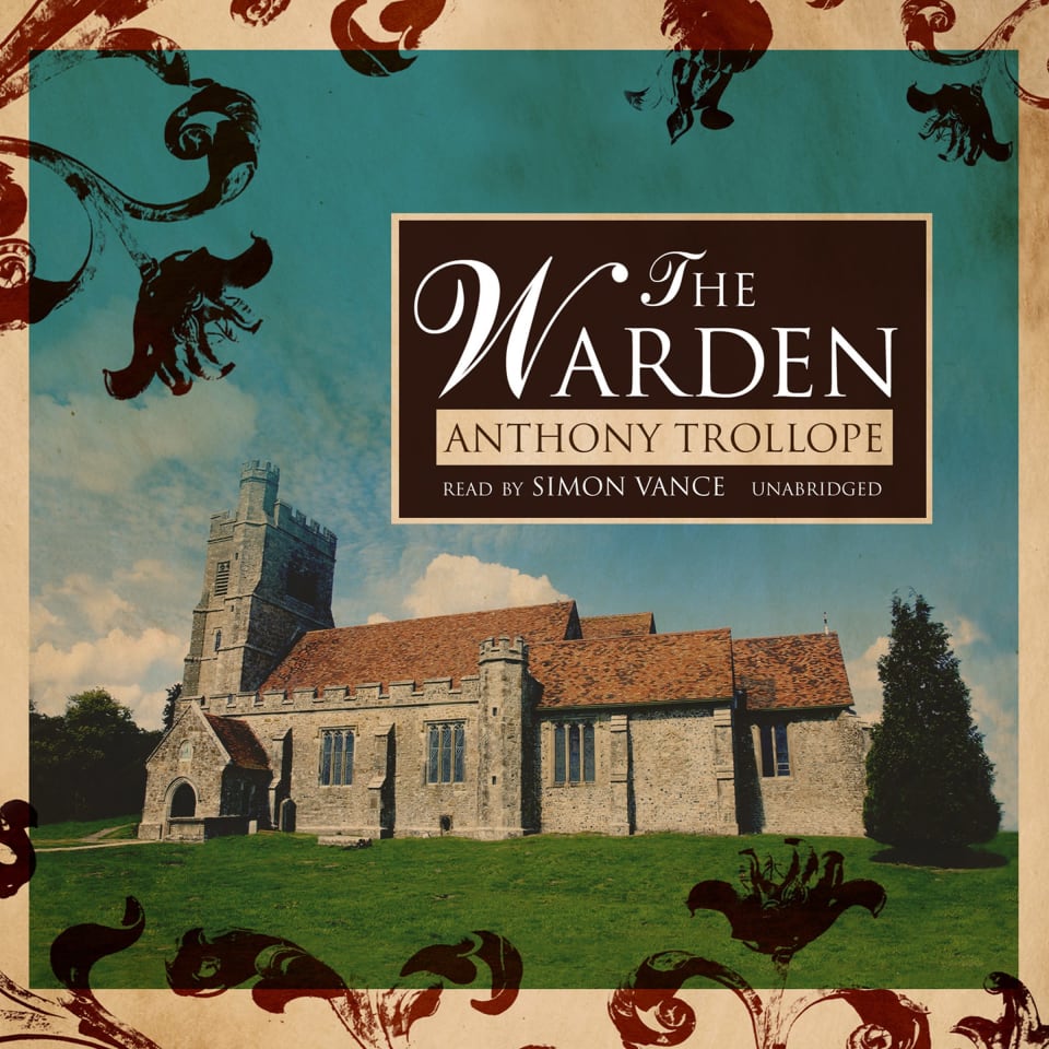 The Warden by Anthony Trollope - Audiobook