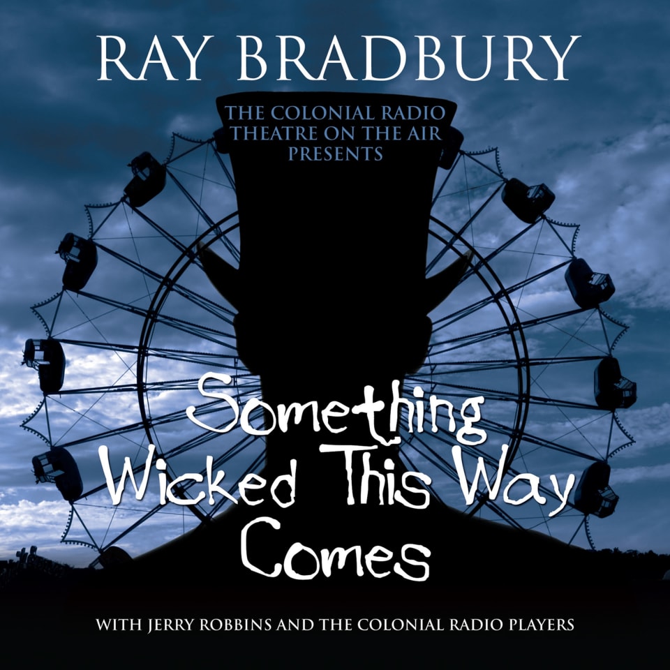 Something Wicked This Way Comes by Ray Bradbury - Audiobook