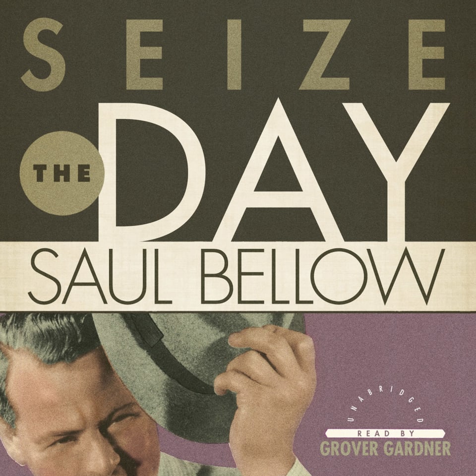 Seize the Day by Saul Bellow - Audiobook