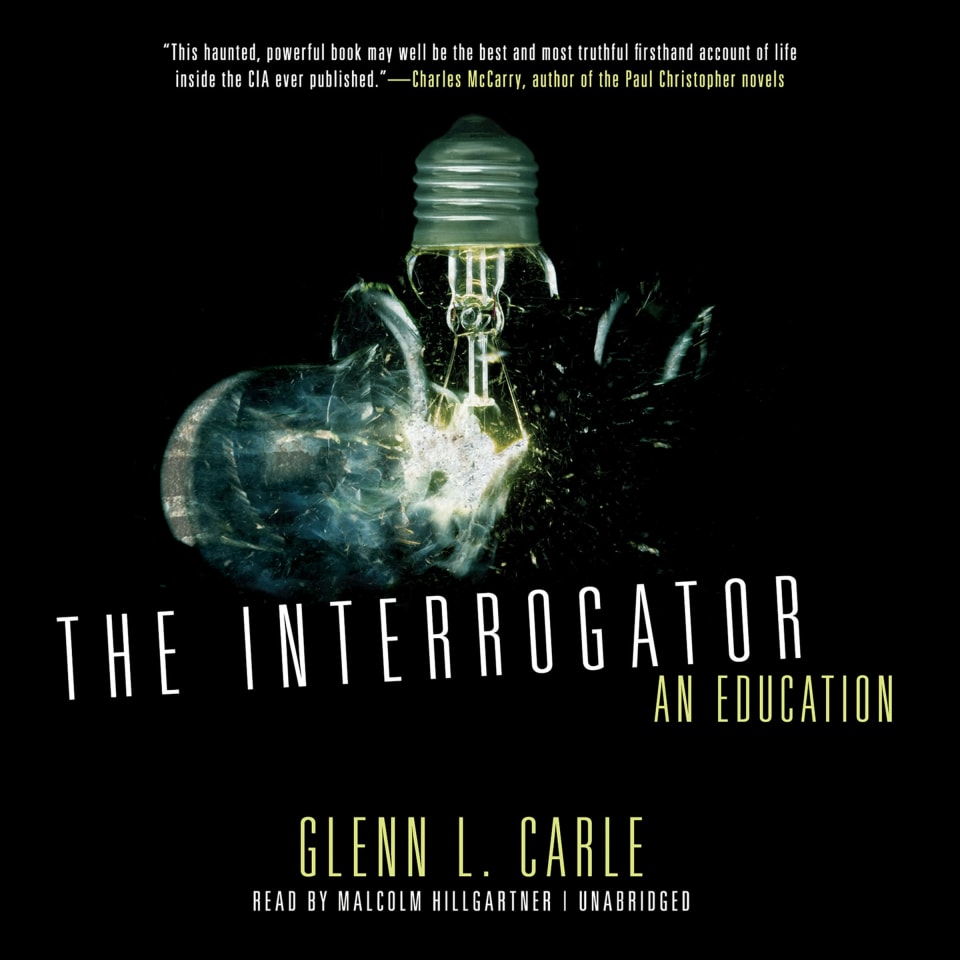 The Interrogator by Glenn L. Carle - Audiobook