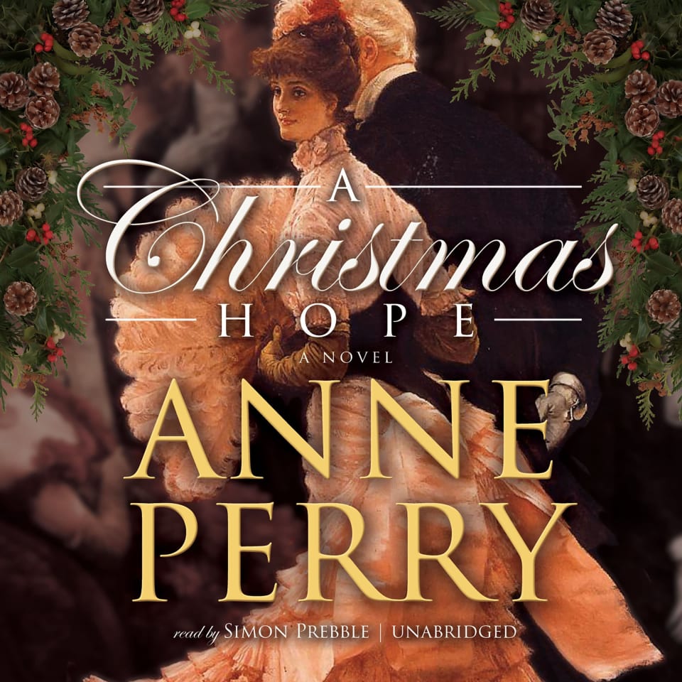 A Christmas Hope by Anne Perry - Audiobook