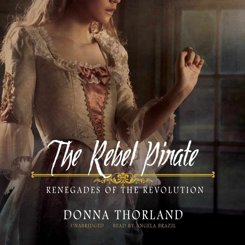 The Rebel Pirate by Donna Thorland - Audiobook