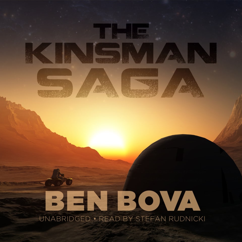 The Kinsman Saga by Ben Bova - Audiobook
