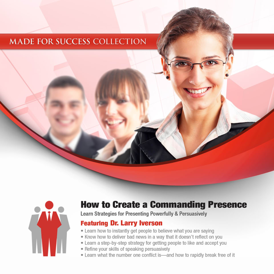 How to Create a Commanding Presence by Made for Success - Audiobook