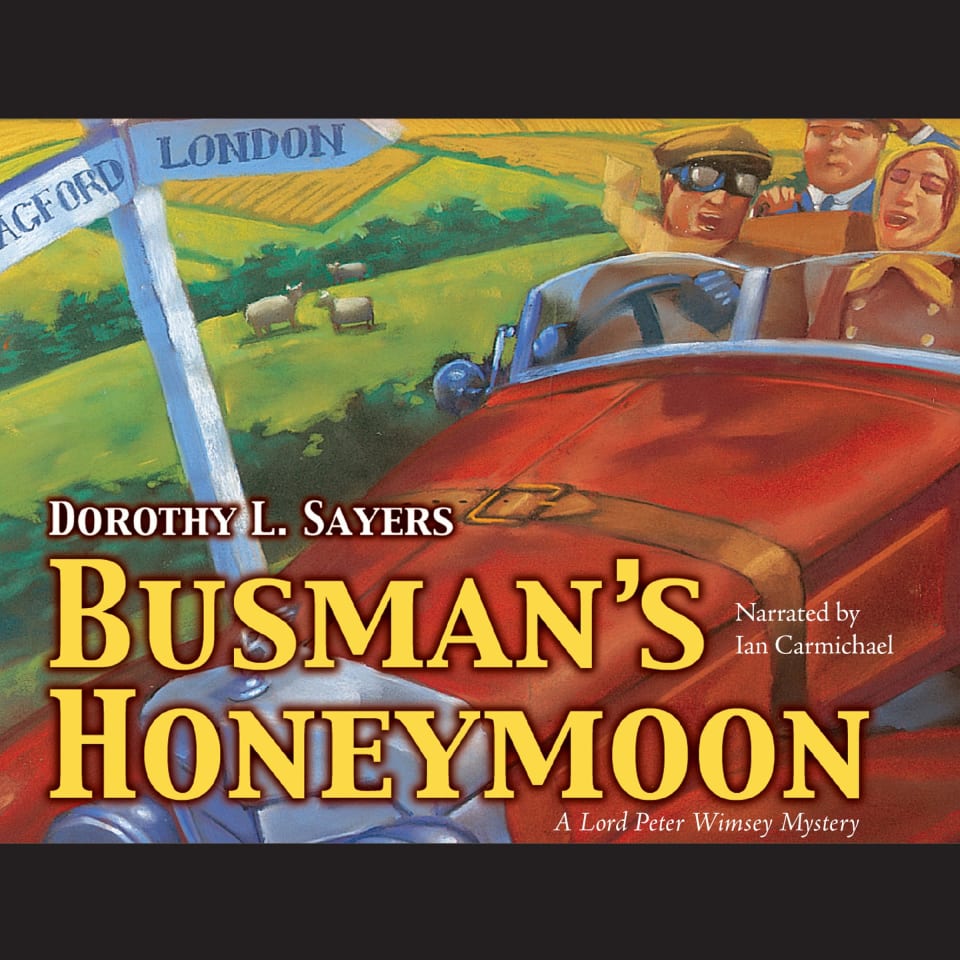 Busman’s Honeymoon by Dorothy L. Sayers - Audiobook