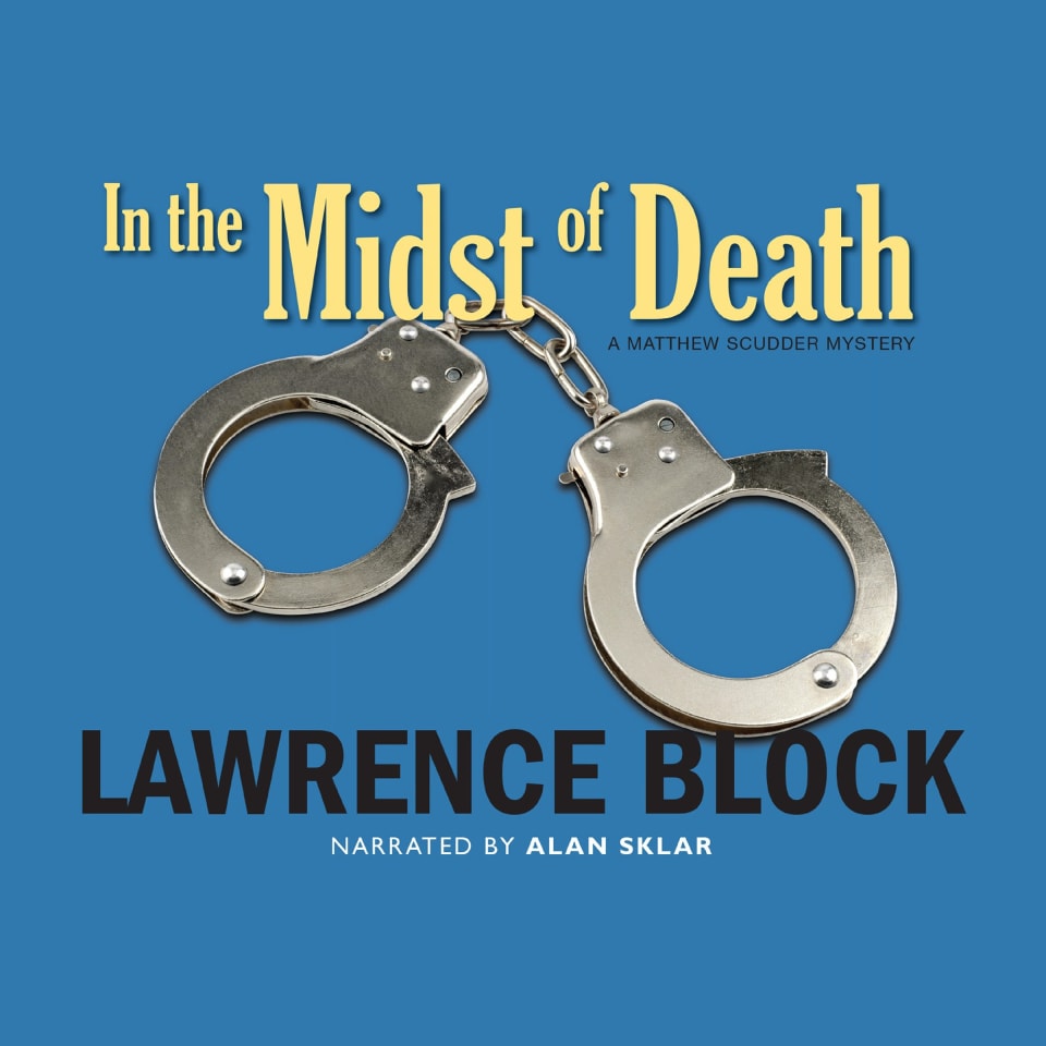 In the Midst of Death by Lawrence Block - Audiobook