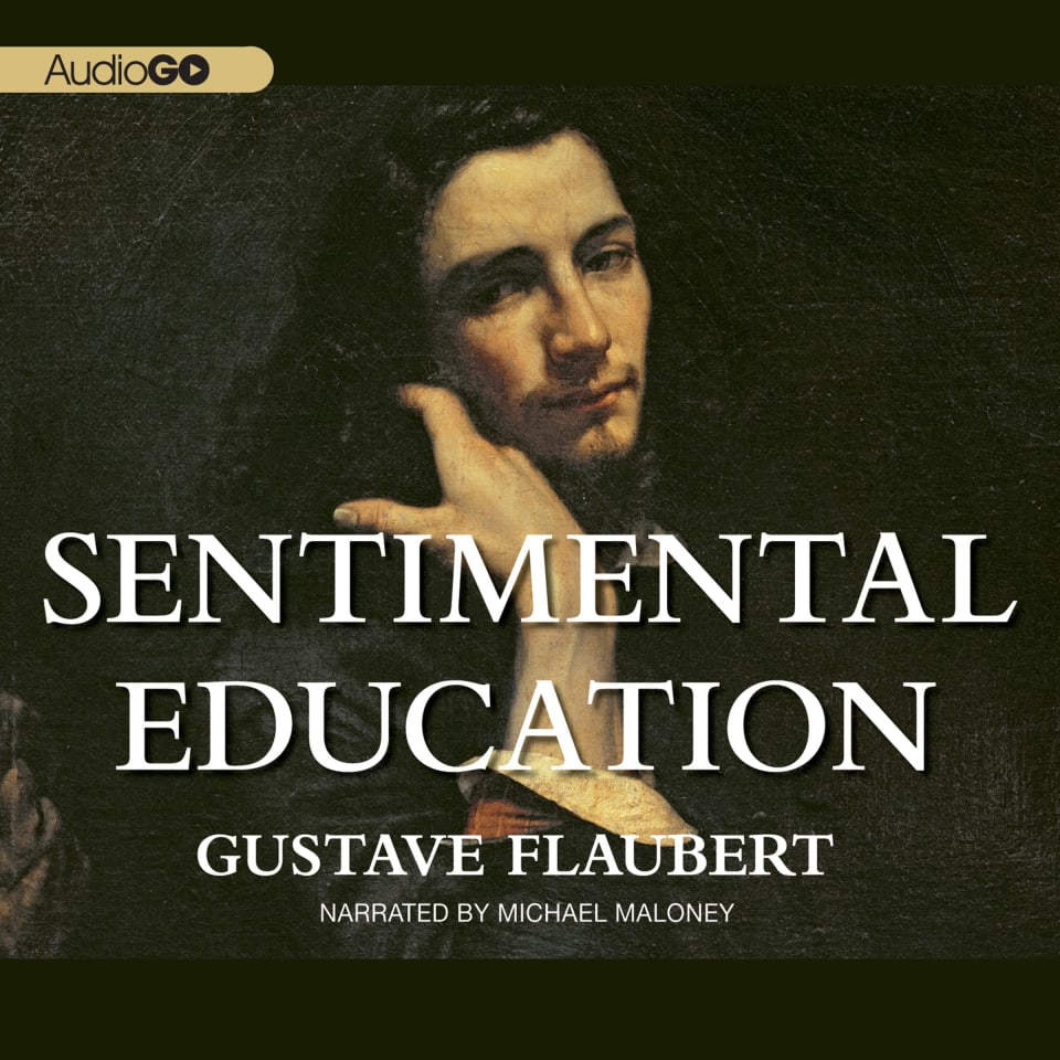 Sentimental Education by Gustave Flaubert - Audiobook