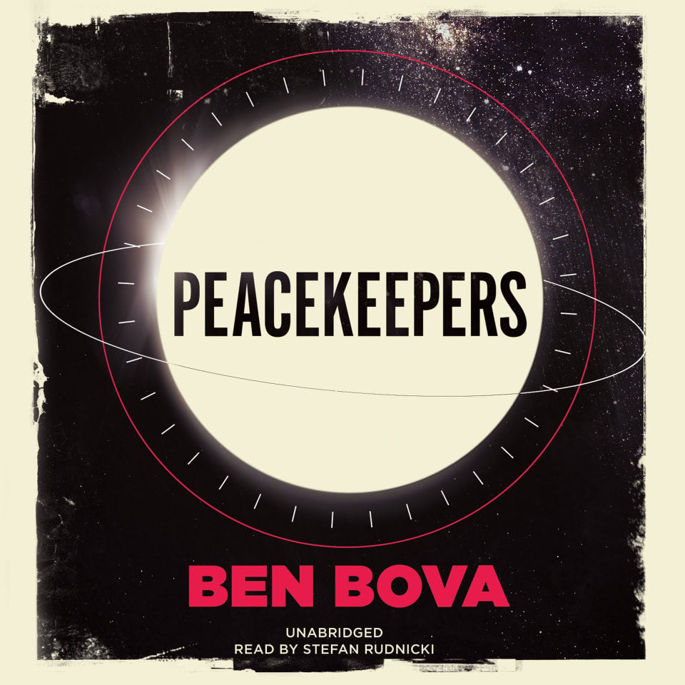 Peacekeepers by Ben Bova - Audiobook