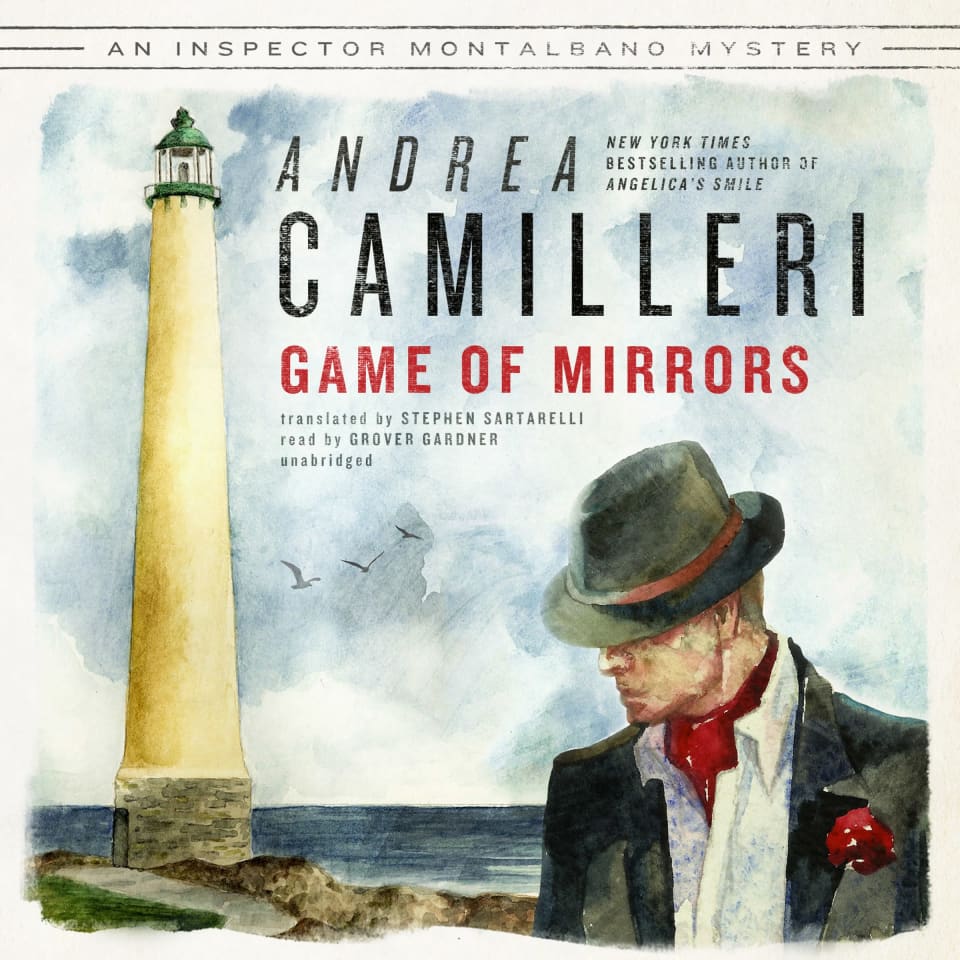 Game of Mirrors by Andrea Camilleri & Stephen Sartarelli - Audiobook