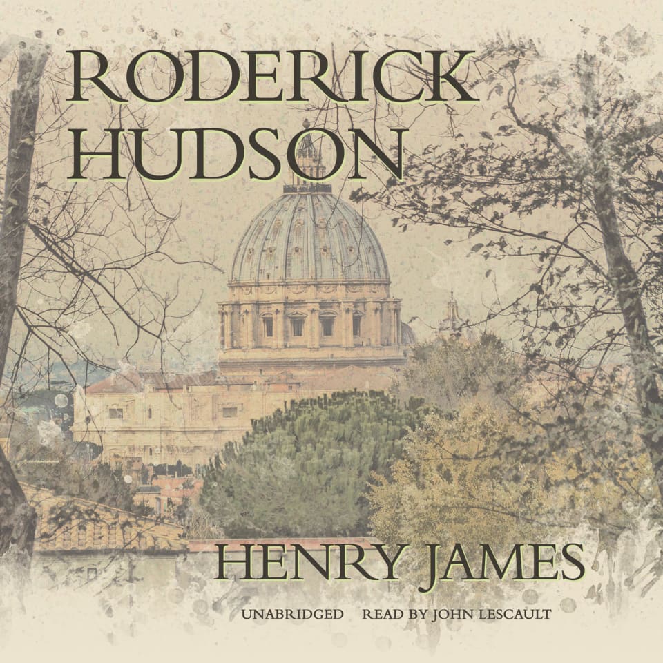 Roderick Hudson by Henry James - Audiobook