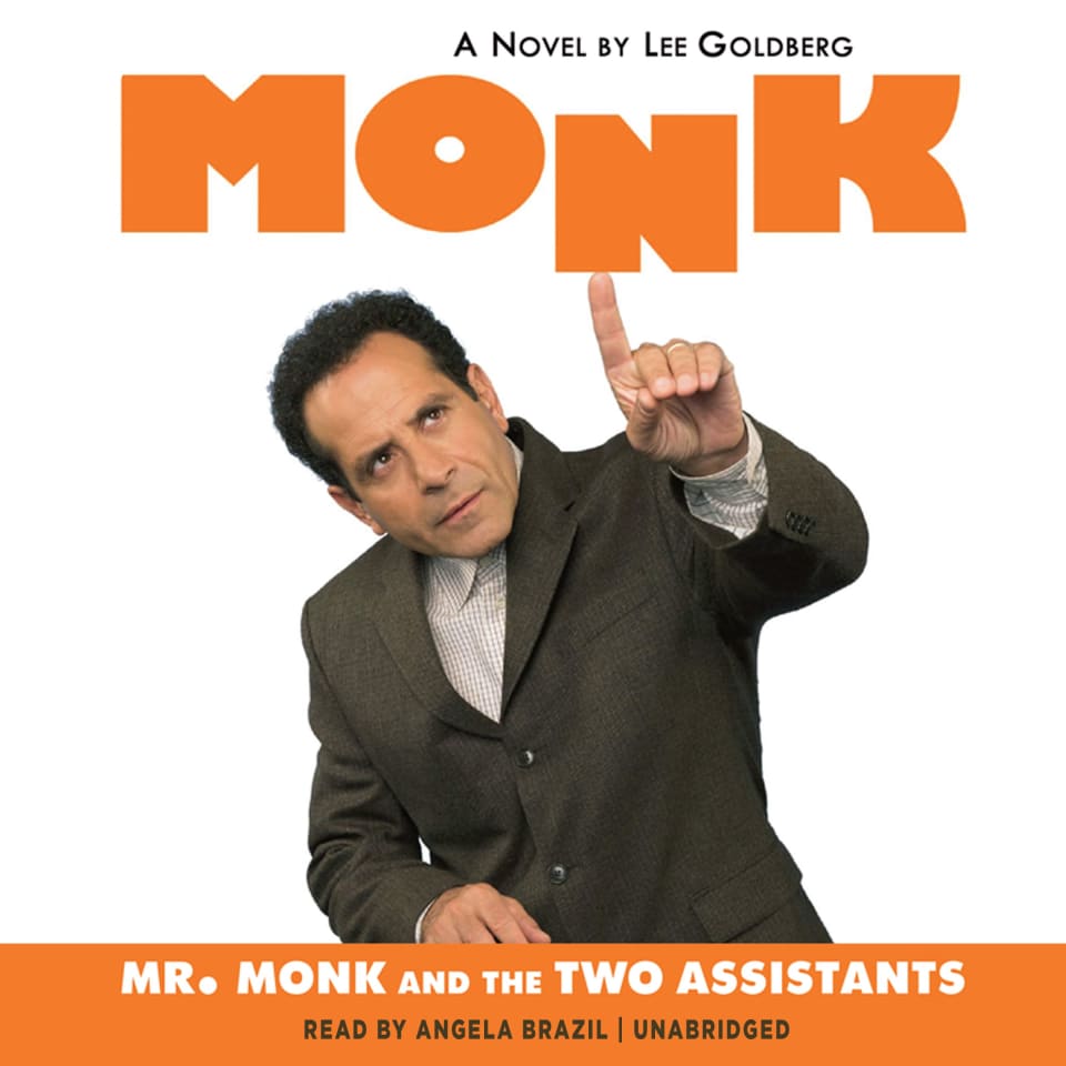 Mr. Monk and the Two Assistants by Lee Goldberg - Audiobook