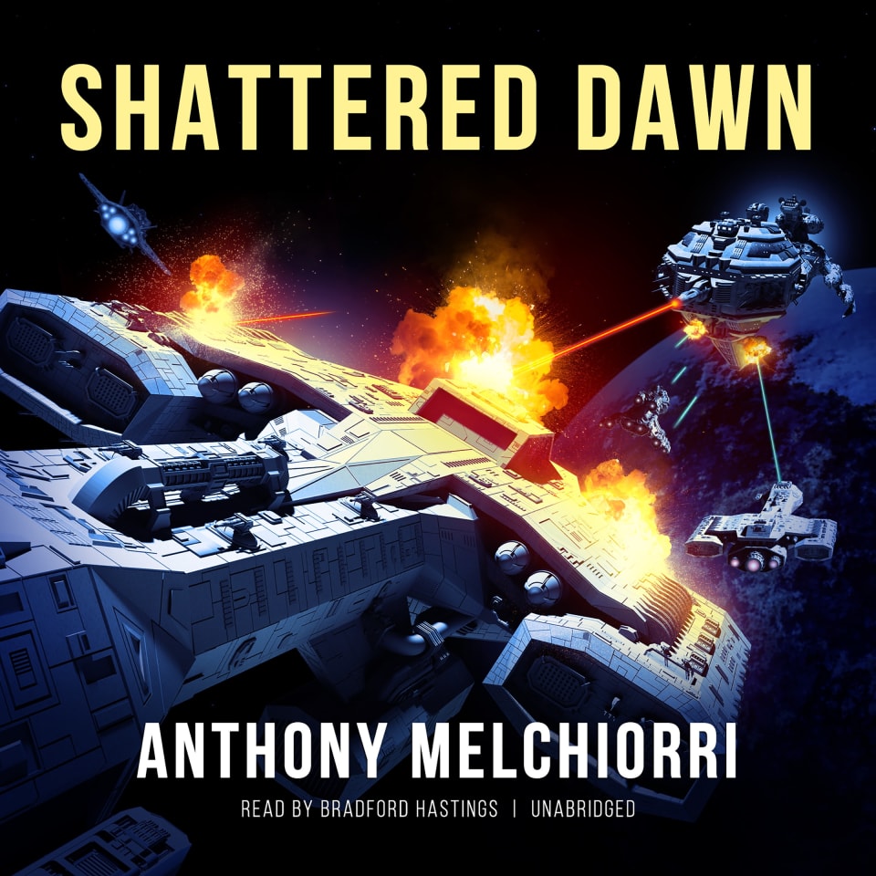 Shattered Dawn by Anthony J. Melchiorri - Audiobook