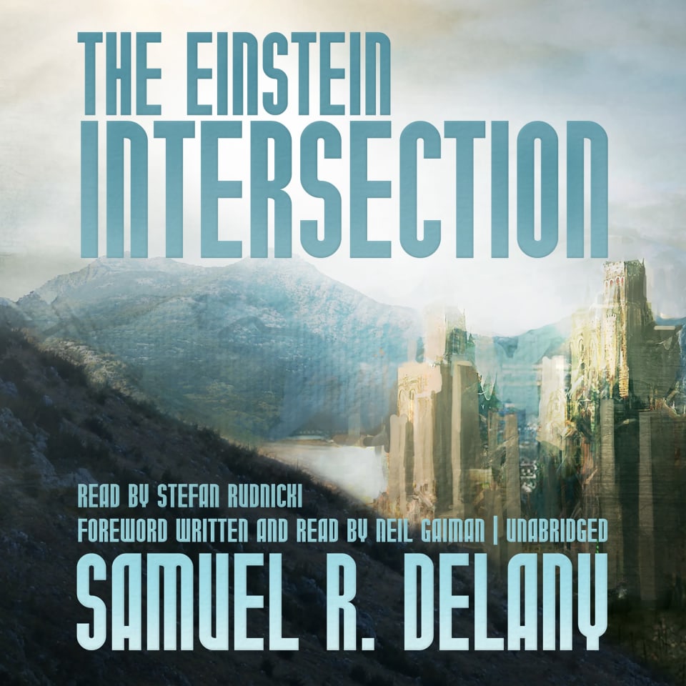 The Einstein Intersection by Neil Gaiman & Samuel R. Delany - Audiobook