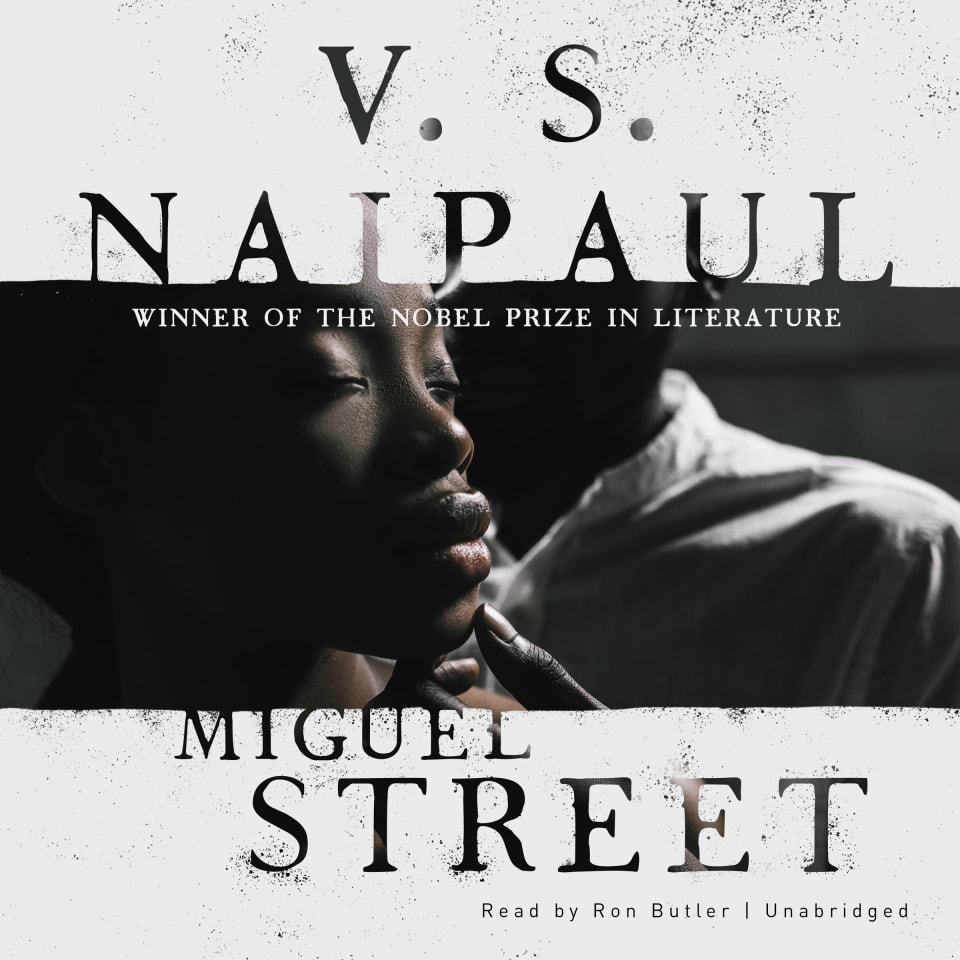 Miguel Street by V. S. Naipaul - Audiobook