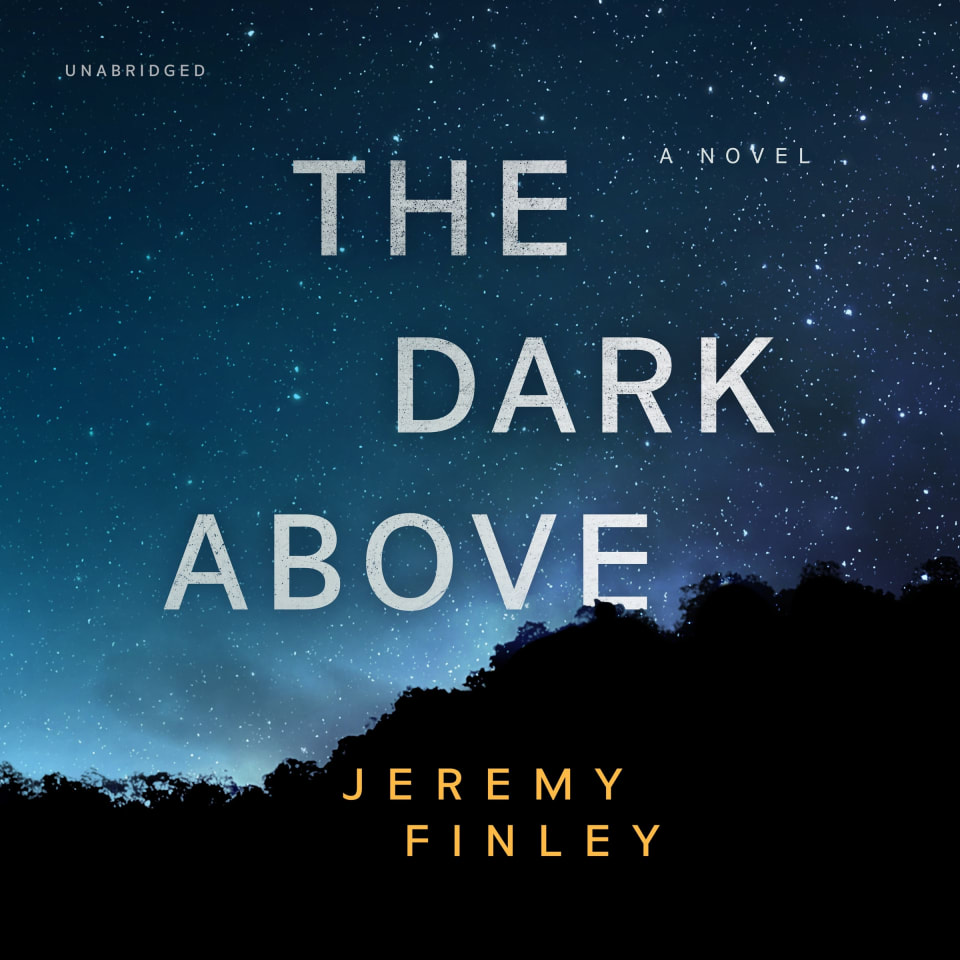 The Dark Above by Jeremy Finley - Audiobook
