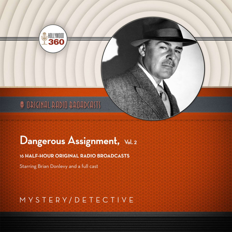 Dangerous Assignment, Vol. 2 by Black Eye Entertainment - Audiobook