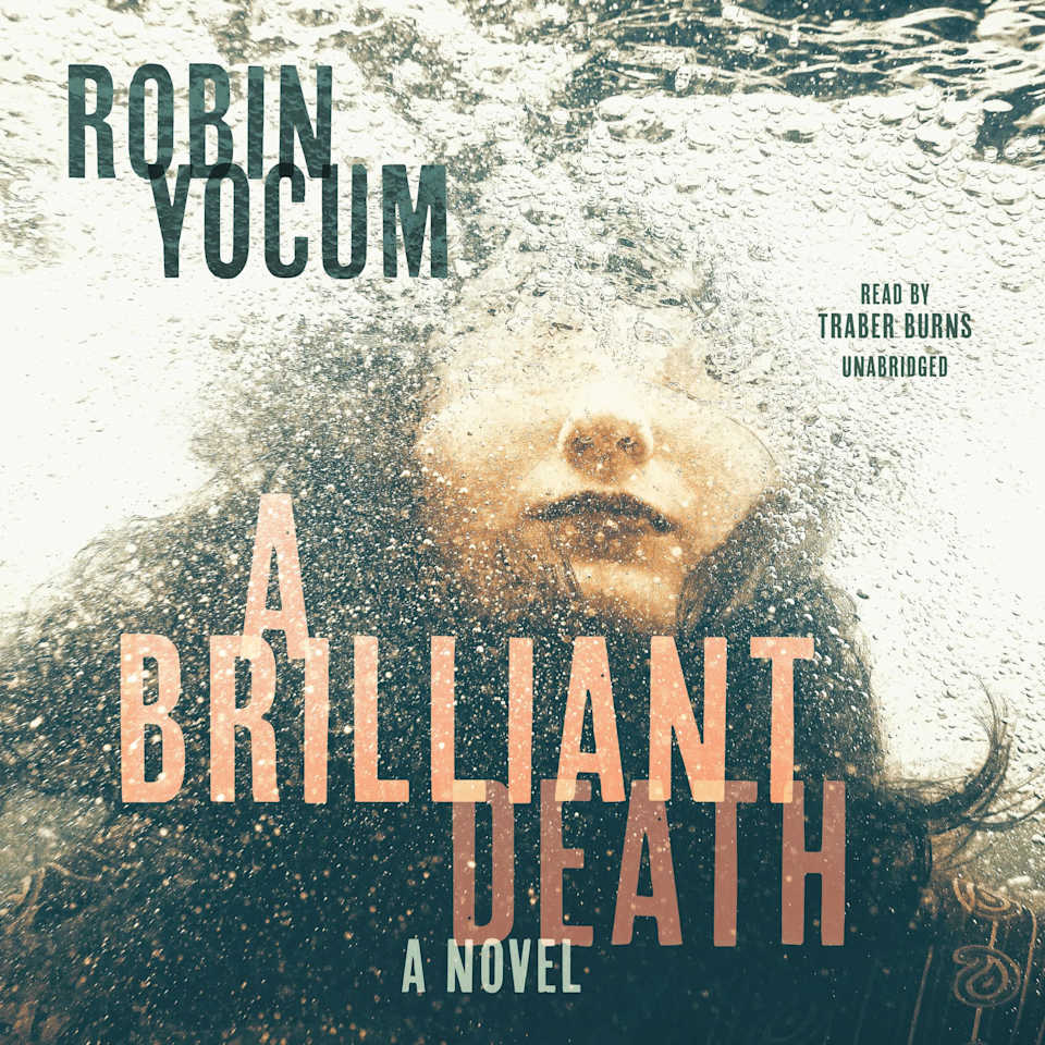 A Brilliant Death by Robin Yocum - Audiobook