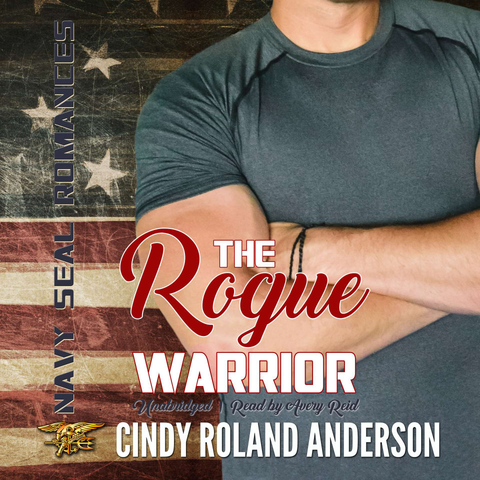 The Rogue Warrior by Cindy Roland Anderson - Audiobook