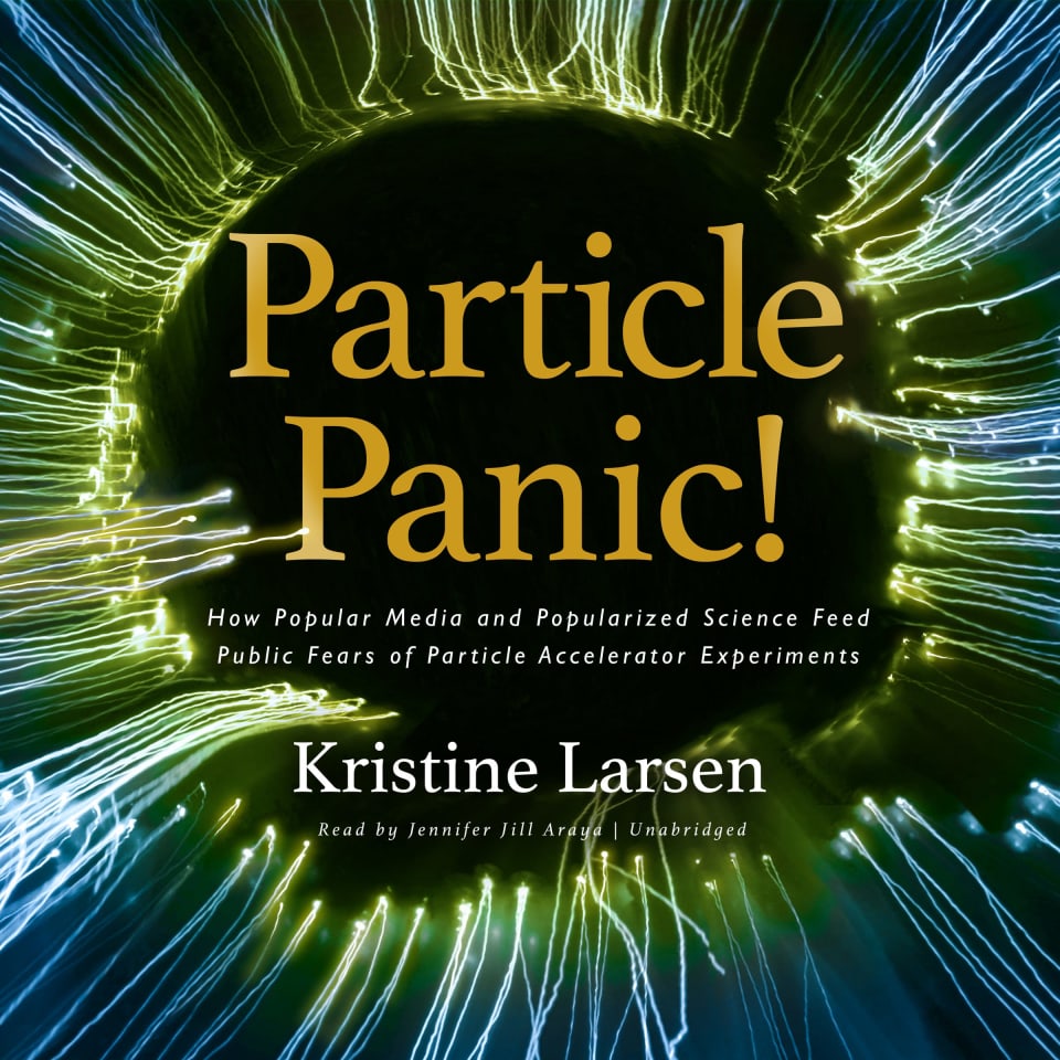 Particle Panic! by Kristine Larsen - Audiobook
