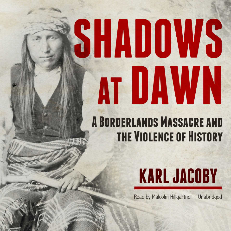 Shadows at Dawn by Karl Jacoby - Audiobook