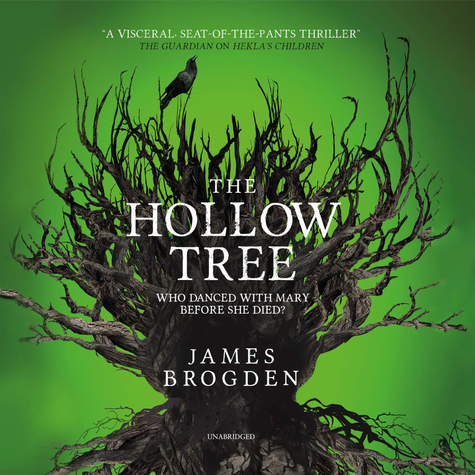 The Hollow Tree by James Brogden - Audiobook