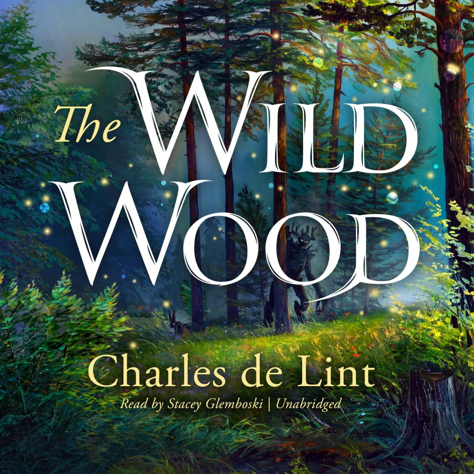 The Wild Wood by Charles de Lint - Audiobook (No Subscription)