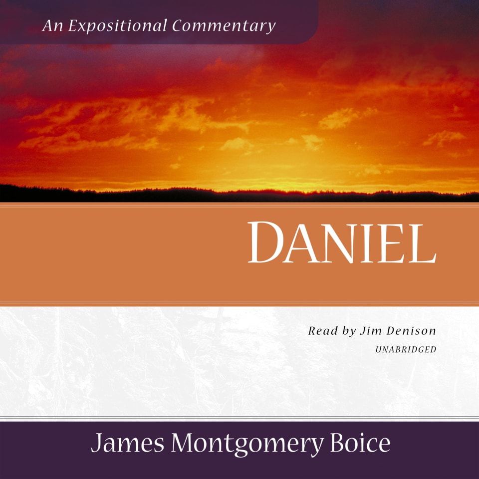 Daniel by James Montgomery Boice - Audiobook