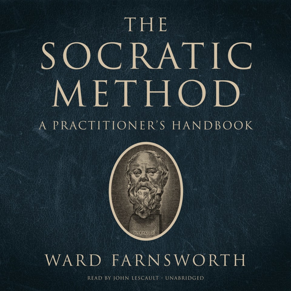 The Socratic Method by Ward Farnsworth - Audiobook