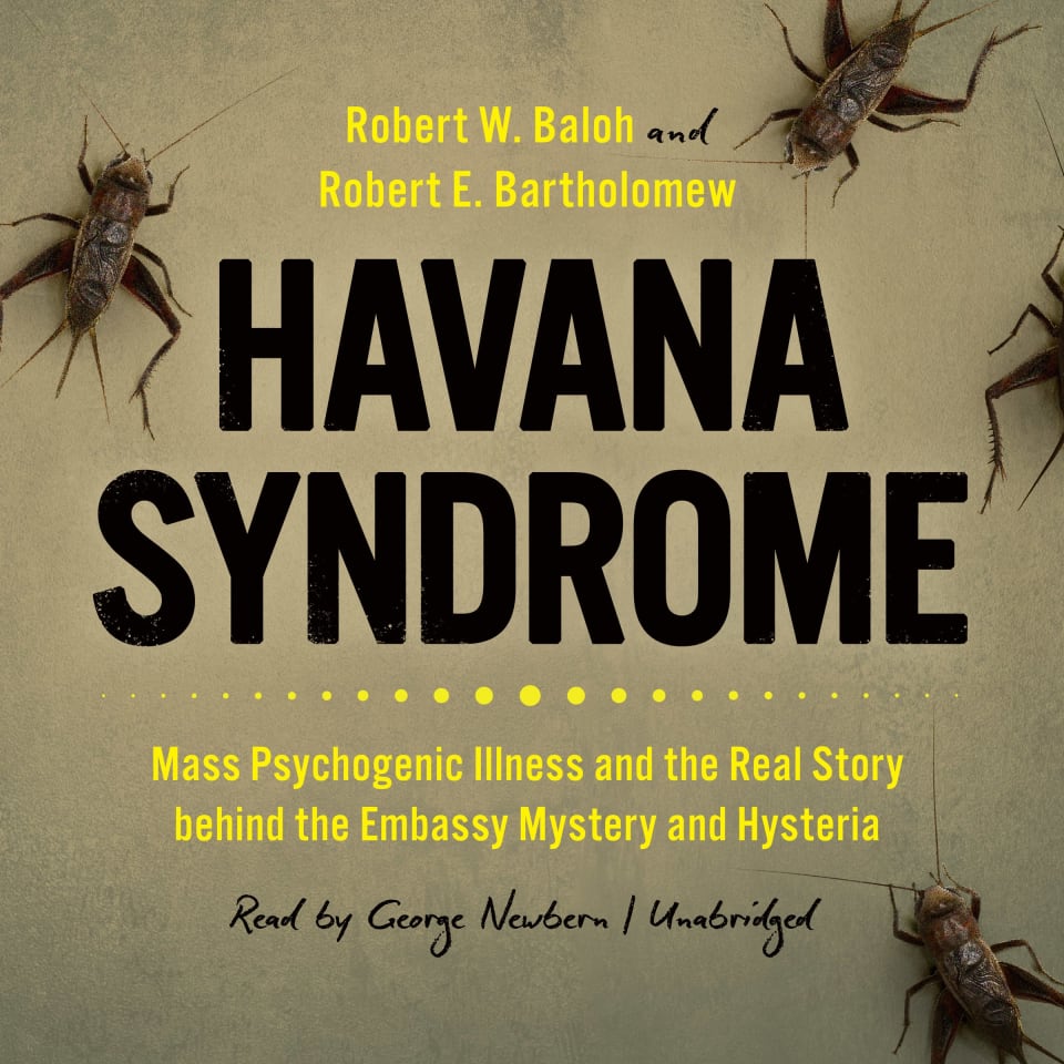 Havana Syndrome by Robert E. Bartholomew & Robert W. Baloh - Audiobook