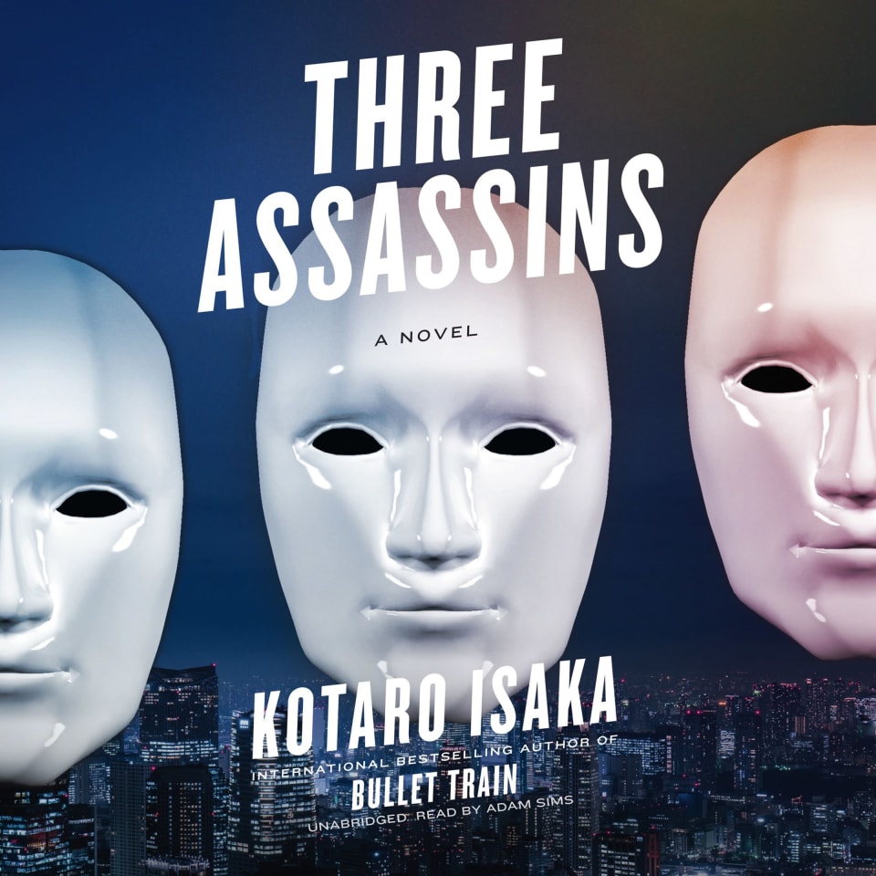 Three Assassins by Kotaro Isaka & Sam Malissa - Audiobook