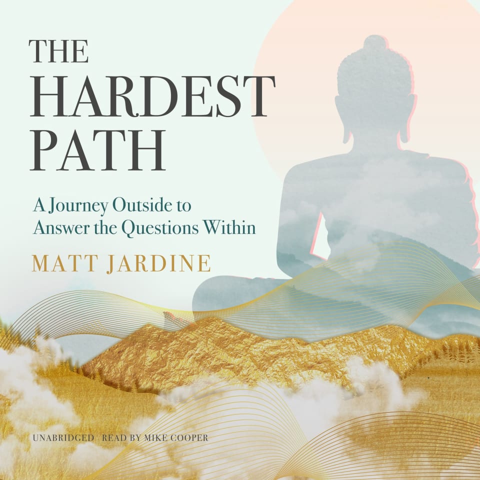The Hardest Path by Matt Jardine - Audiobook