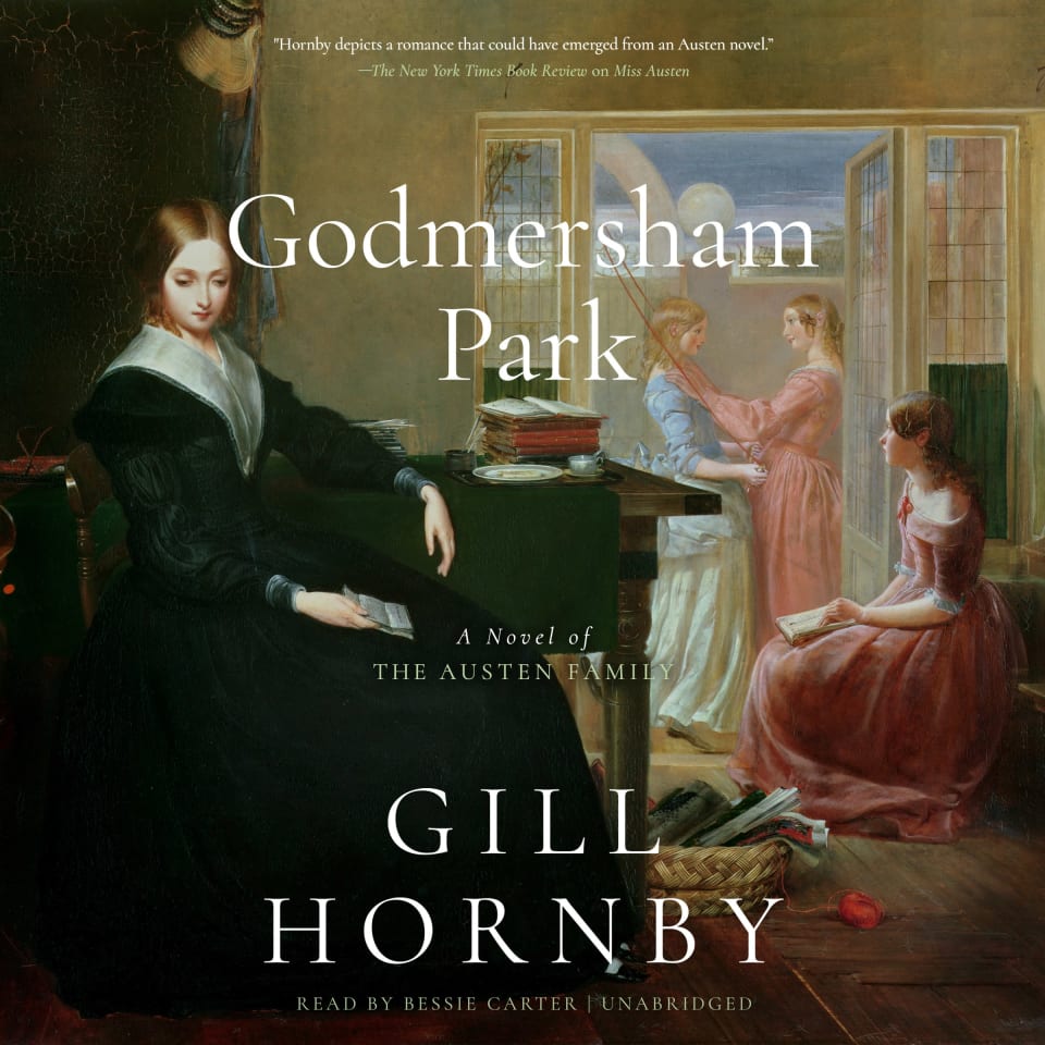 Godmersham Park by Gill Hornby - Audiobook